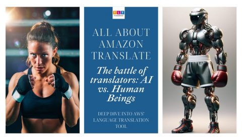 Introduction to Amazon Translate: Human Translators vs. the AWS ...